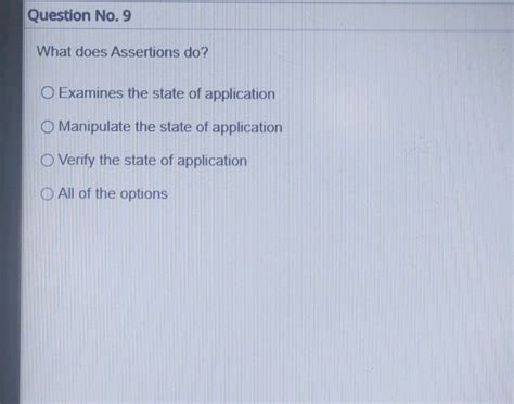 Question No 9 What Does Assertions Do StudyX