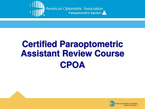 PPT Certified Paraoptometric Assistant Review Course CPOA PowerPoint Presentation ID