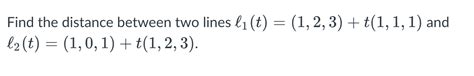 Solved Find The Distance Between Two Lines