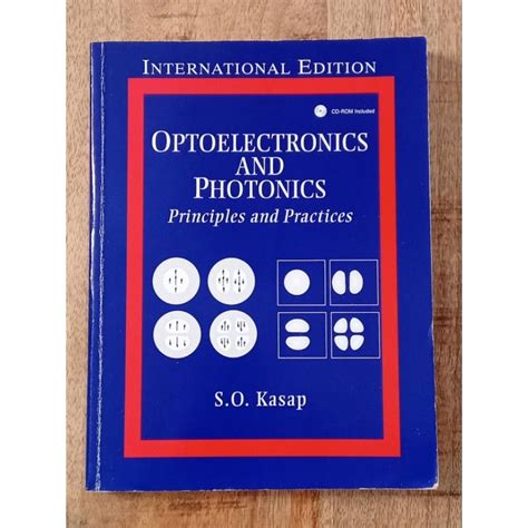 Optoelectronics And Photonics Principles And Practices【二手書】 蝦皮購物