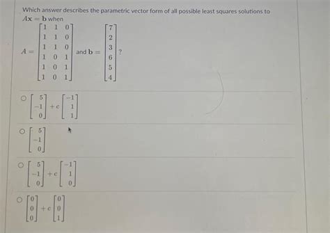 Which Answer Describes The Parametric Vector Form Of