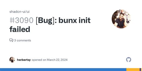 [bug] bunx init failed · issue 3090 · shadcn ui ui · github
