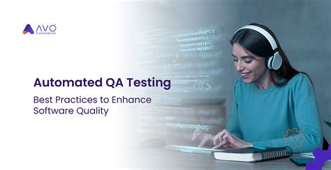 Best Practices For Automated Qa Testing Enhance Software Quality With