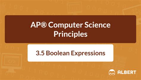 Boolean Expressions Ap® Computer Science Principles Review