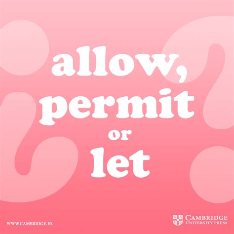 Allow Permit Or Let Blog Cambridge