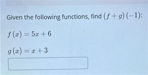 solved given the following functions find f g 1