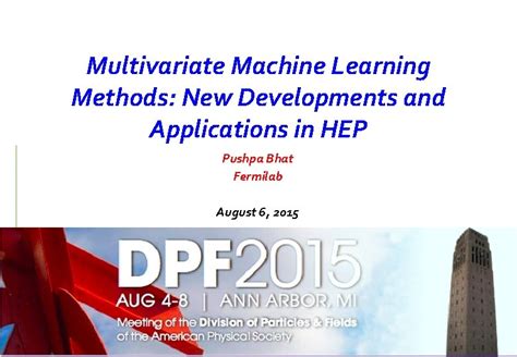 Multivariate Machine Learning Methods New Developments And Applications