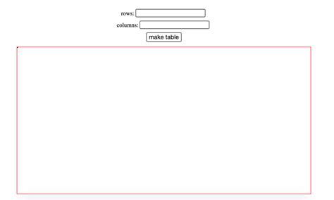 Javascript Table With Amount Of Chosen Rows And Columns Stack Overflow