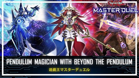 Pendulum Magician Beyond The Pendulum Battle Trajectory Pend Best Deck Yu Gi Oh Master