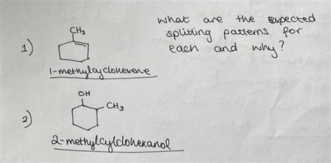 Solved What Are The Expected Proton Nmr Splitting Patterns