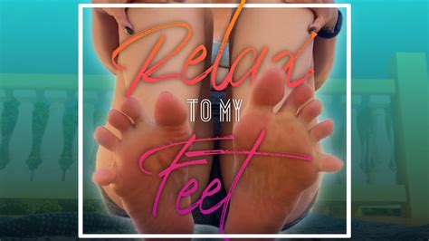 Relax To My Feet 480p Mov