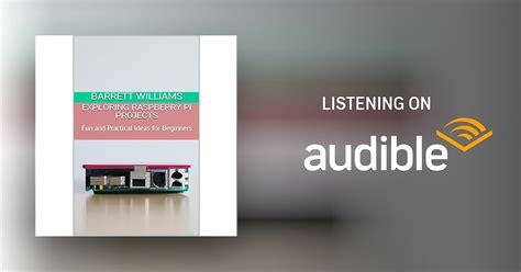 exploring raspberry pi projects audiobook by barrett williams chatgpt