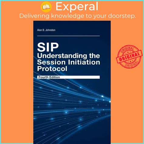 Sip Understanding The Session Initiation Protocol Fourth Edition By