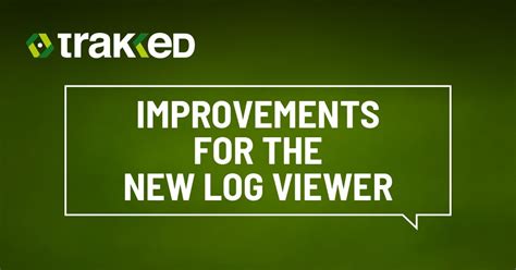 Improvements For The New Log Viewer