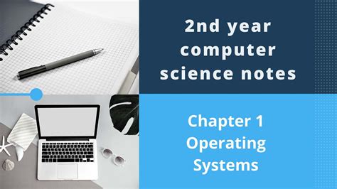 2nd Year Computer Science Notes Chapter 1 Operating Systems