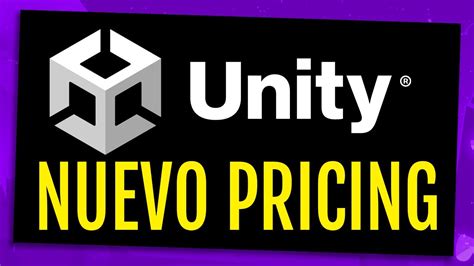 Unity Gamedev Esto Lo Cambia Todo Nuevo Pricing Explicado 🔎 Youtube
