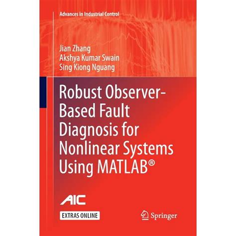 Advances In Industrial Control Robust Observer Based Fault Diagnosis