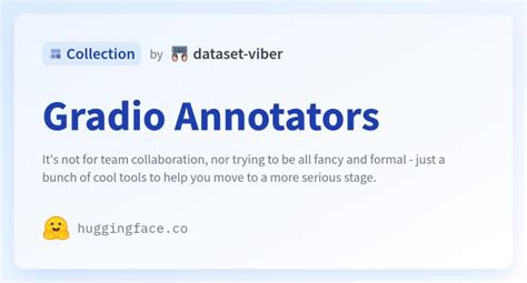 David Berenstein On Linkedin Gradio Annotators A Dataset Viber Collection