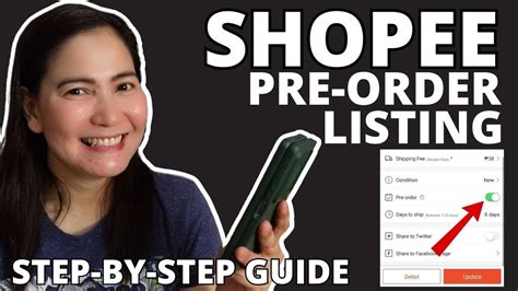 Shopee Seller Pre Order Listing Step By Step Tutorial Youtube