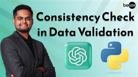 How To Check Consistency In Data Validation With Chatgpt Data