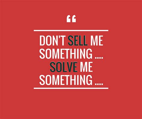 Dont Sell Me Somethingsovle Me Something World Of Dtc