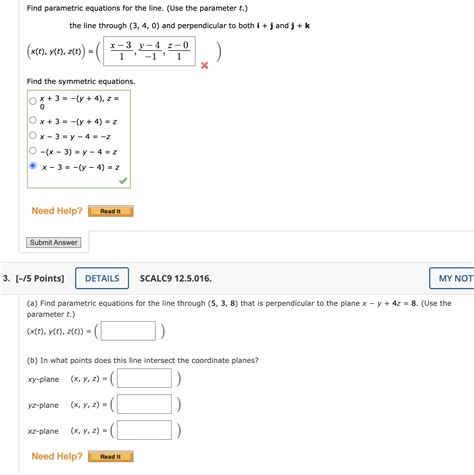 Solved Find Parametric Equations For The Line Use The