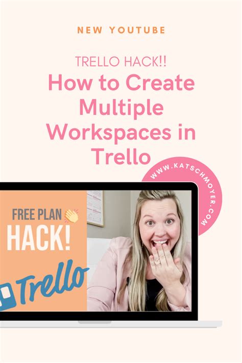 Trello Hack How To Create Multiple Workspaces Kat Schmoyer