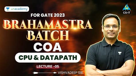 Cpu And Datapath L5 Coa Brahmastra Batch Vishvadeep Gothi