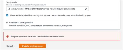unable to update service role in codebuild with error the policy was