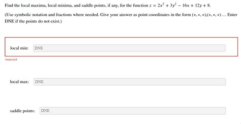 Solved Find The Local Maxima Local Minima And Saddle
