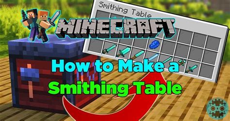 How To Make A Smithing Table In Minecraft Minecraft Guide R