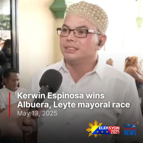 Gma Kerwin Espinosa Was Proclaimed Winner In The Mayoral Race In