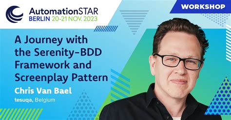 serenity bdd framework and screenplay pattern chris van bael