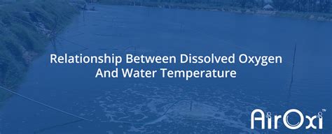 Relationship Between Dissolved Oxygen And Water Temperature