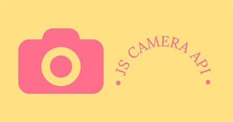 Camera Ja Javascript Html Capture Take Picture Click Photo