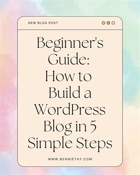 Beginner S Guide How To Build A WordPress Blog In Simple Steps Wordpress Blog Blog