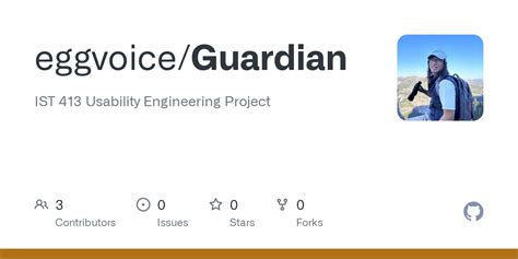 Github Eggvoiceguardian Ist 413 Usability Engineering Project
