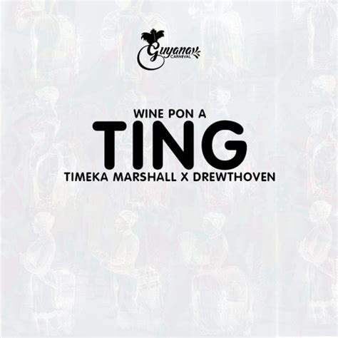 Stream Timeka Marshall X Drew Thoven Wine Pon A Ting By Hj94radio Listen Online For Free On
