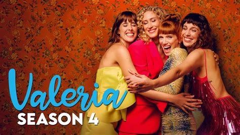 Valeria Season 4 Trailer Release Date And Plot Details Youtube