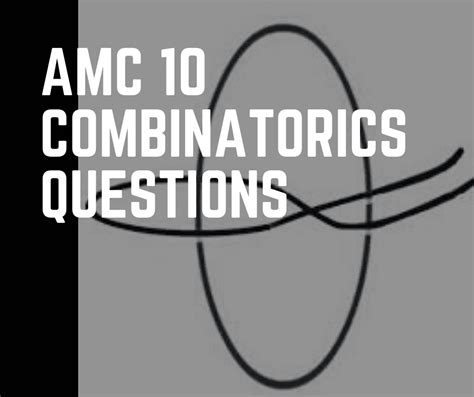 Amc 10 Combinatorics Questions Year Wise Cheenta Academy