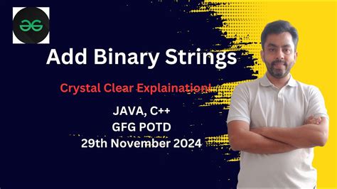 Add Binary Strings Gfg Potd 29 Nov 2024 Java Cmanplusriver Youtube