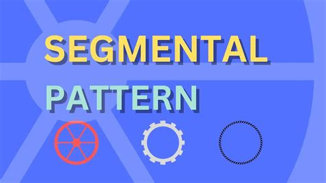 Segmental Pattern In Casting Diagrams Definition Application Advantages And Disadvantages