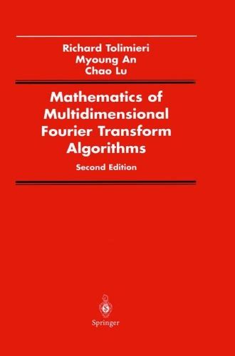 Mathematics Of Multidimensional Fourier Transform Algorithms Signal