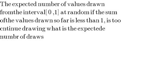 The Expected Number Of Values Drawn Fromthe Interval 0 1 At Random If