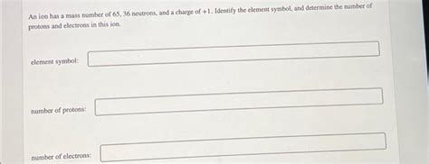 Solved Identify The Missing Information For Each Atom Or
