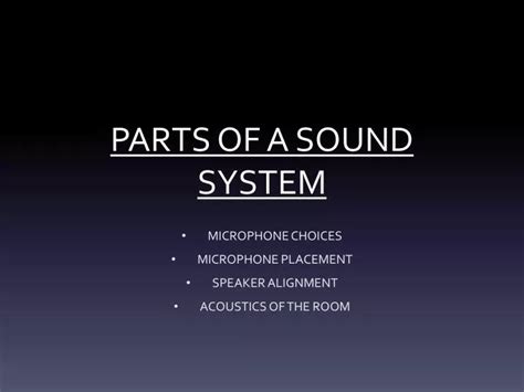 PPT PARTS OF A SOUND SYSTEM PowerPoint Presentation Free Download ID 2866240
