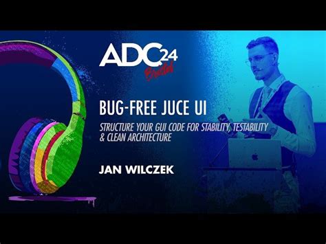 Free Video Writing Correct C Gui Code Bug Free Juce Ui From Adc Audio Developer Conference