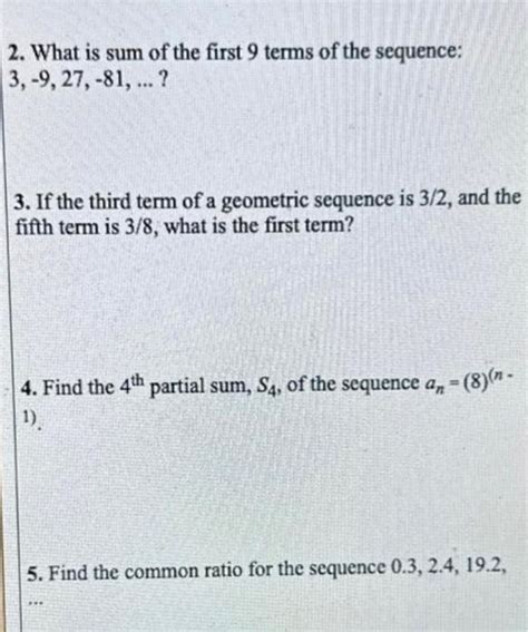 Solved 2 What Is Sum Of The First 9 Terms Of The Sequence
