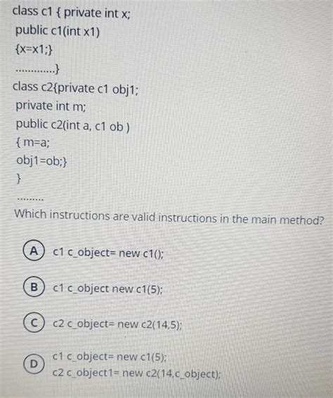 Solved Class C1 Private Int X Public C1int ×1 Xx1