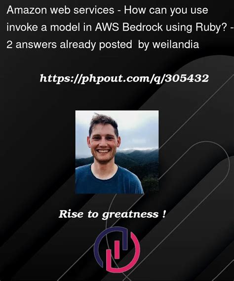 Amazon Web Services How Can You Use Invoke A Model In Aws Bedrock Using Ruby Phpout
